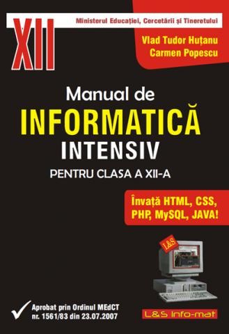INFORMATICA, Manual pentru clasa a XII-a, profilul real-intensiv