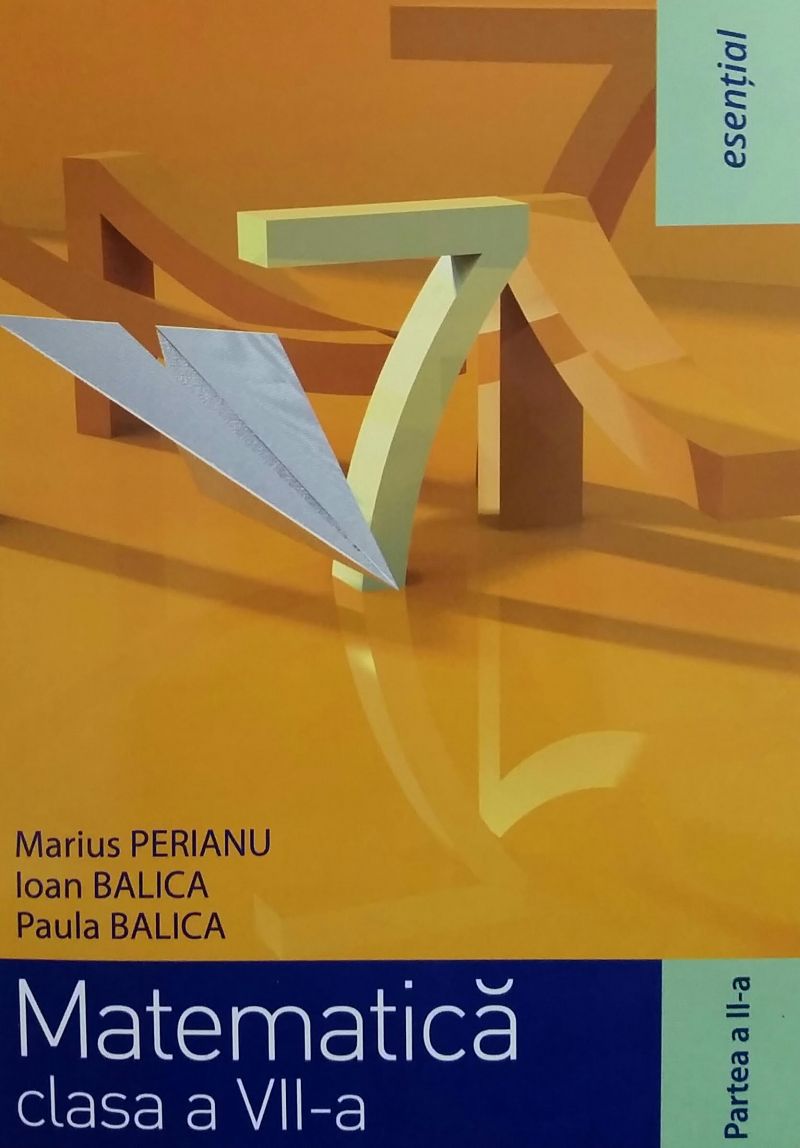 Matematica, Esential pentru clasa a VII-a. Partea II (Marius Perianu)