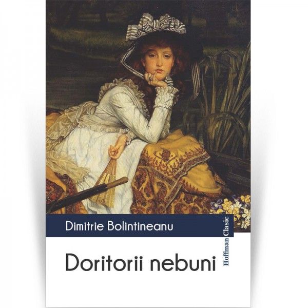 Doritorii nebuni - Dimitrie Bolintineanu