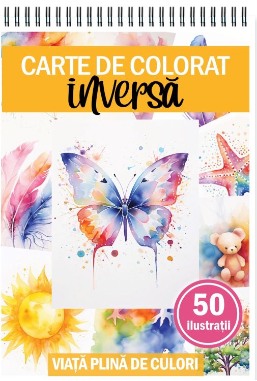 Carte de colorat inversa cu 50 de ilustratii, Viata plina de culori